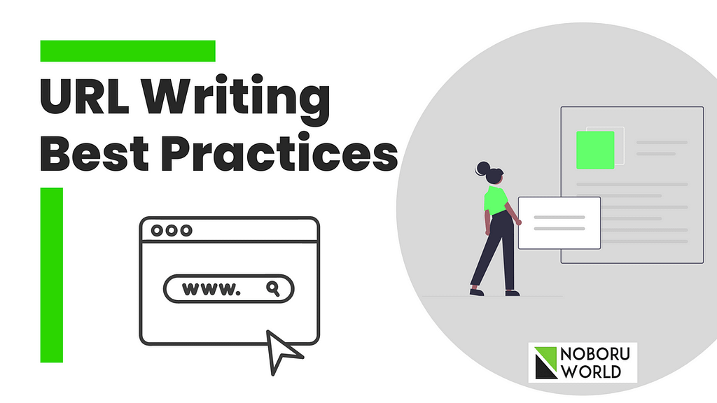 URL Writing Best Practices - Noboru World Consultancy